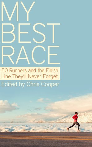 My Best Race by Chris Cooper – The Pluviophile Writer